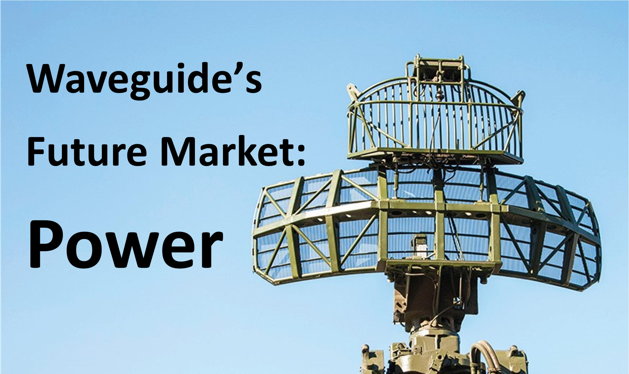 Waveguide’s Future Market – Power – Flann Microwave